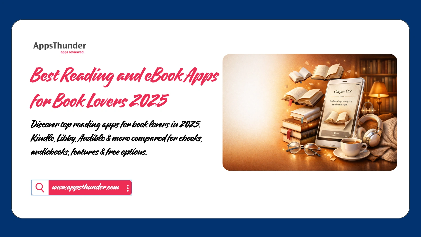 Best Reading & eBook Apps for Book Lovers 2025